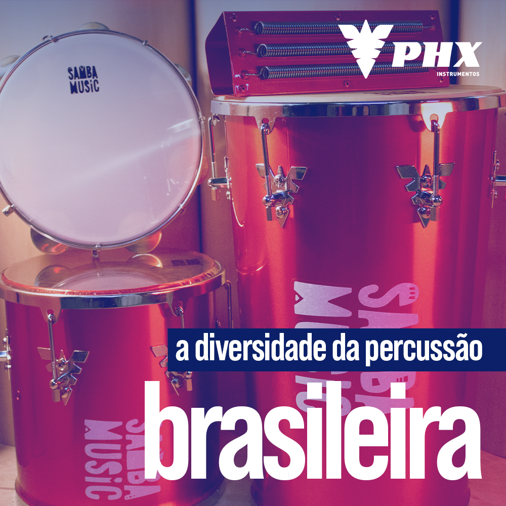 Percussão brasileira - PHX Instrumentos